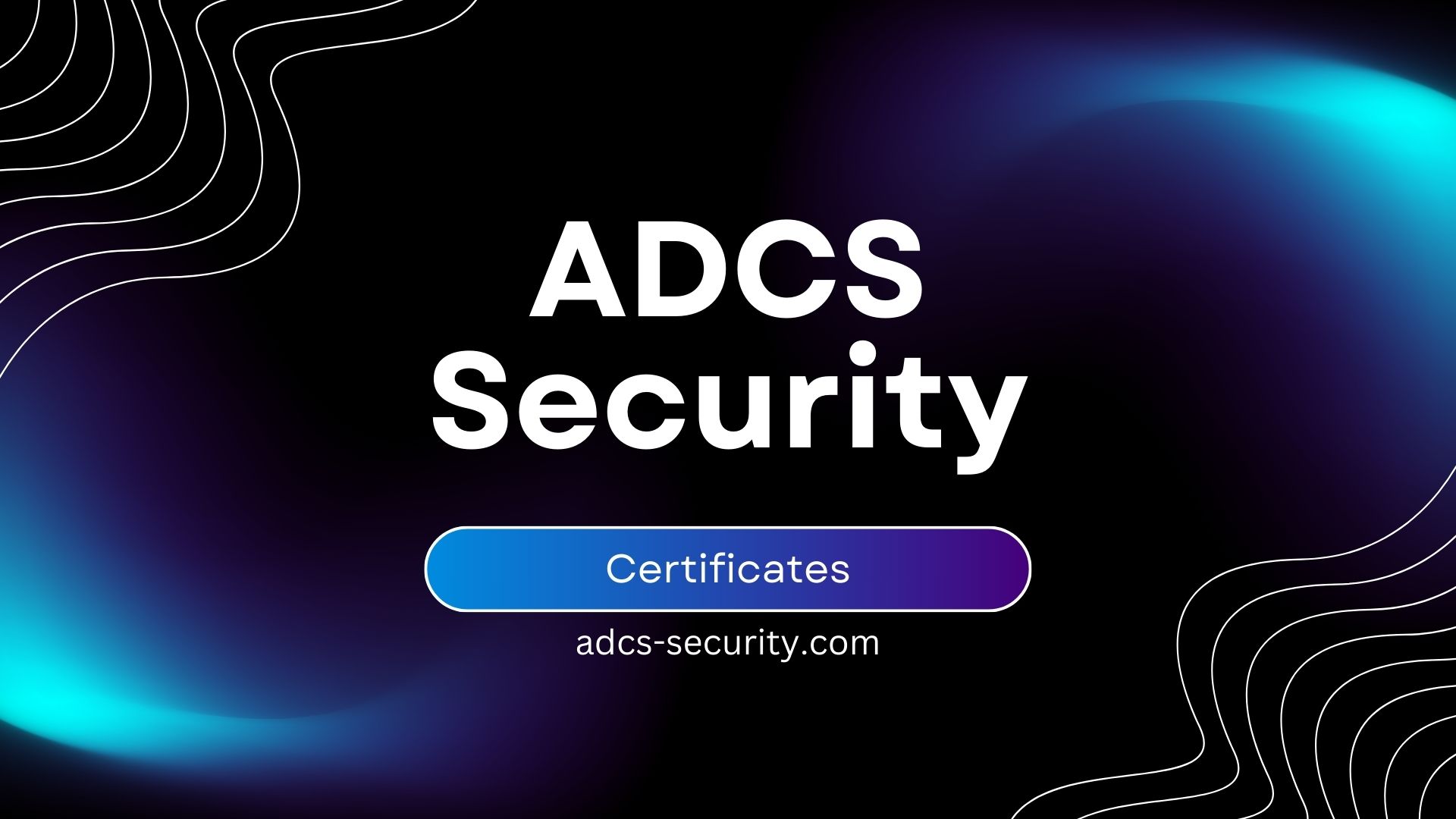 ADCS Security - Advanced Active Directory Certificate Services Security ...
